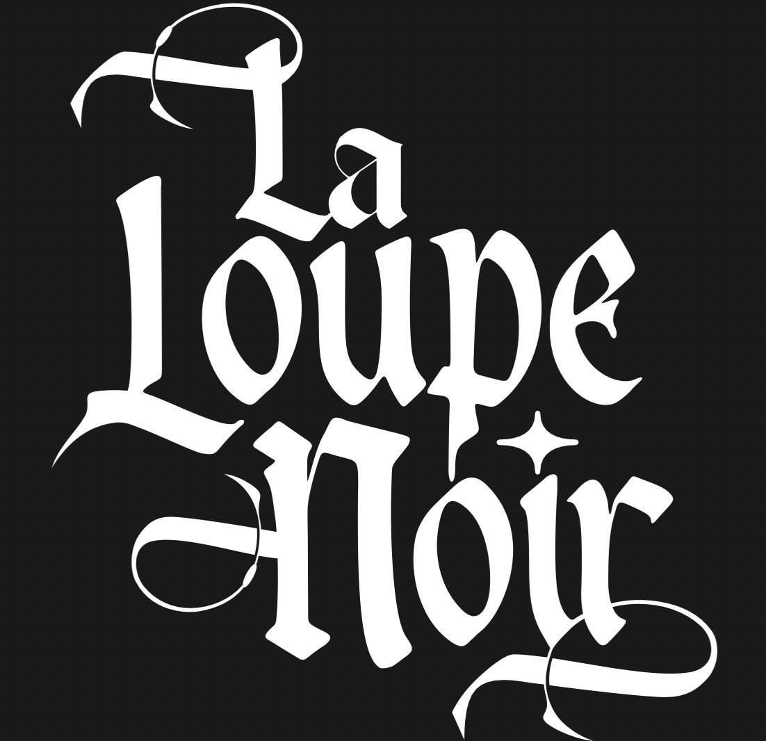 La Loupe Noir