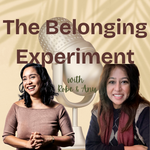 Robe & Anu | The Belonging Experiment