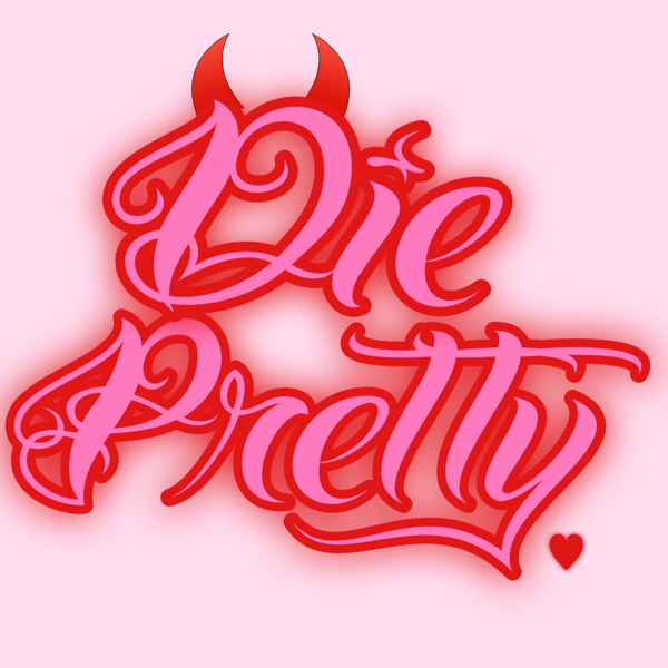 Die Pretty — Bio Site