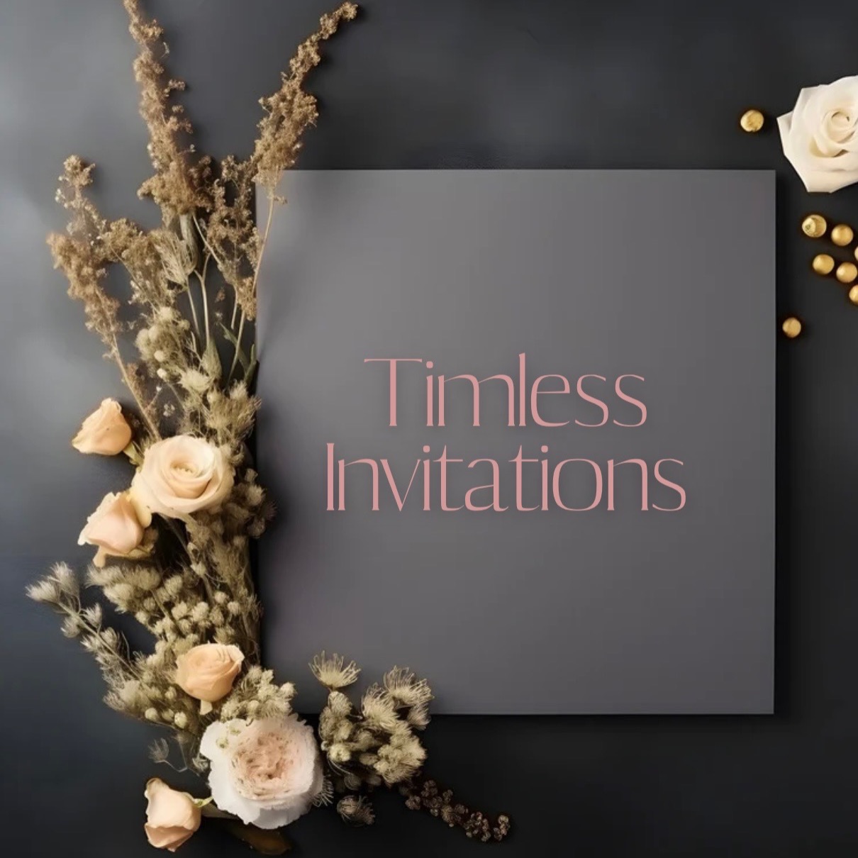 Timeless Invitations